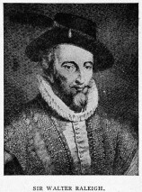 Sir Walter Raleigh - Ages of Exploration